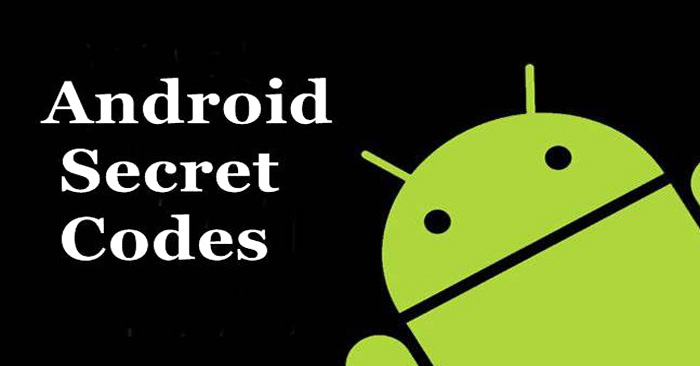 Google Android Hidden Secret Codes List - Code Exercise Google Android Hidden Secret Codes List - Code Exercise